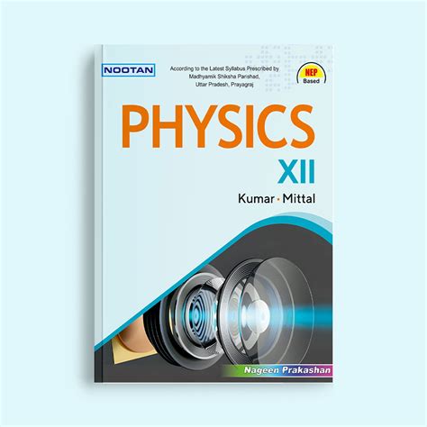 Nootan Up Board Physics Text Book For Class 12th Academic Year 2024