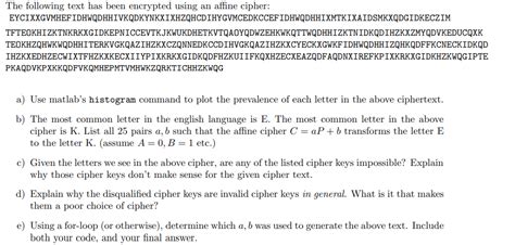 The Following Text Has Been Encrypted Using An Affine