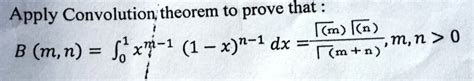 Apply Convolution Theorem To Prove That [t [ J Xandqu… Solvedlib