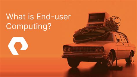 O Que é Computação De Usuário Final Pure Storage