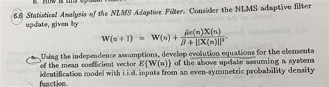 6 6 Statistical Analysis Of The Nlms Adaptive Filter