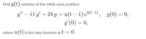 Solved Find Y T Solution Of The Initial Value Problem Y Chegg