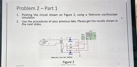 solved problem 2 part 1 1 plotting the circuit shown on