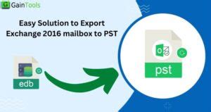 Complete Guide To Export Exchange 2016 Mailbox To PST File