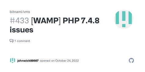 [wamp] php 7 4 8 issues · issue 433 · bitnami vms · github