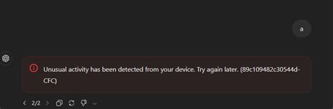 Error Unusual Activity Gpt4 Web Page 3 Bugs Openai Developer Forum