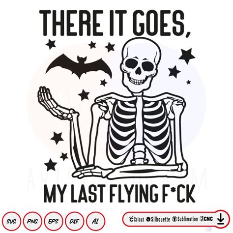 There It Goes My Last Flying F Svg Png Eps Dxf Ai Arts Vector