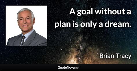 A Goal Without A Plan Is Only A Dream