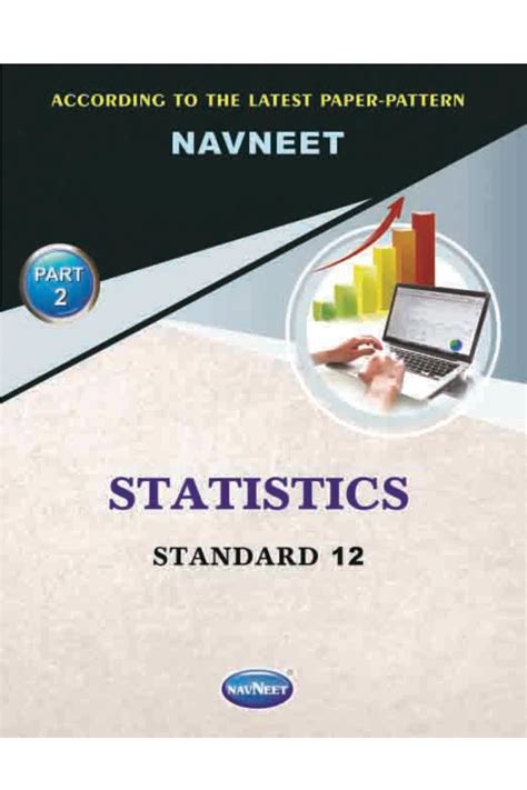 Class 12 Navneet Statistics Part 2 2024 Edition Advanced Stat Lucky Book Store