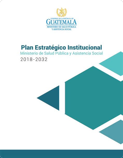 Plan Estrategico Mspasnov 2018 - 2018- Ministerio de Salud P ̇blica y Asistencia Social 2018 ...