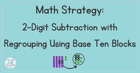 Break Apart Subtraction With Regrouping 2 Digit Numbers