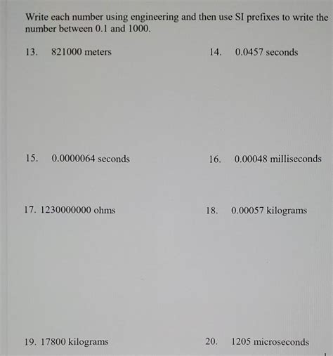 Solved Write Each Number Using Engineering And Then Use Si
