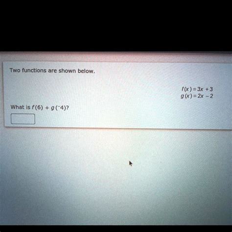 SOLVED F X 3x 3 G X 2x 2 Two Functions Are Shown Below F X