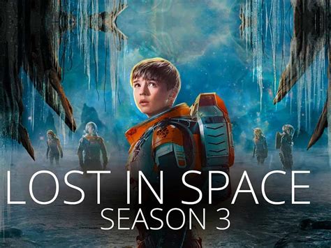 Lost In Space Season 3 Release Date Latest News Articles Stories