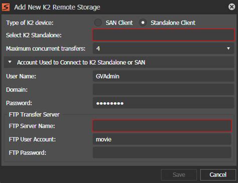 Remote K2 Storage Add Modify Settings