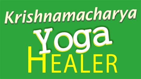 Krishnamacharya Yoga Healer Srivatsa Ramaswami On Vinyasa Krama Yoga