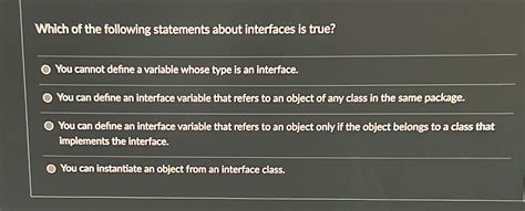 solved which of the following statements about interfaces is