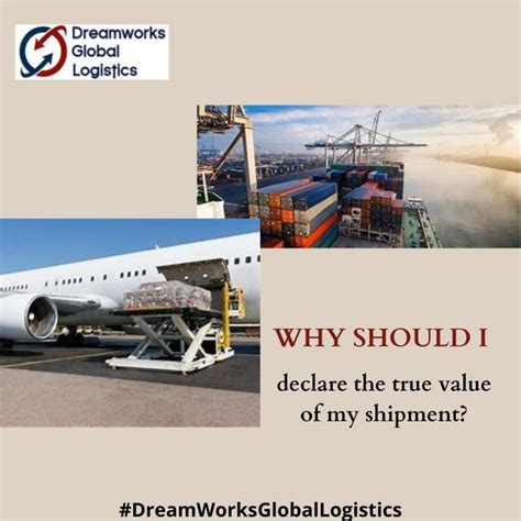 Why Should I Declare The True Value Of My Shipment Dreamworks Global
