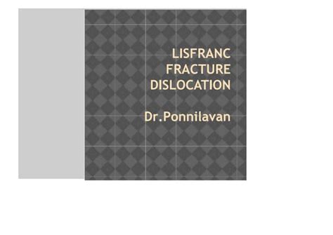 Lisfranc Fracture Dislocation Ppt