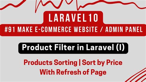 Laravel 10 Tutorial 91 Product Filter In Laravel I Product Sort By Price Refresh Of
