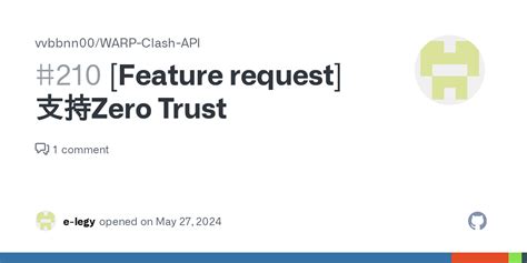 Feature Request Zero Trust Issue Vvbbnn Warp Clash Api