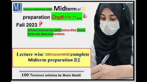 Cs605 Lecture Wisechp 9 T0 11solved Mcqs Reference With Handouts 100 Correct Answer Youtube