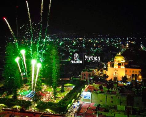 ¡viva Pénjamo ¡viva Guanajuato ¡viva México Así Se Disfrutó El