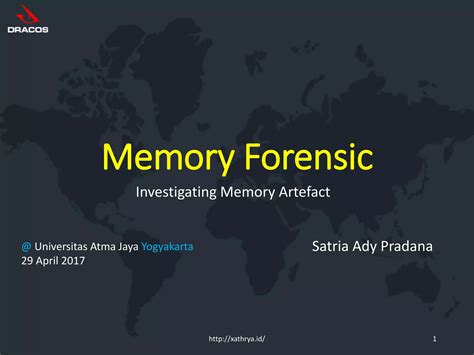 Memory Forensic Investigating Memory Artefact Ppt