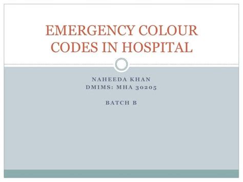 Presentation On Emergency Codes In A Hospital
