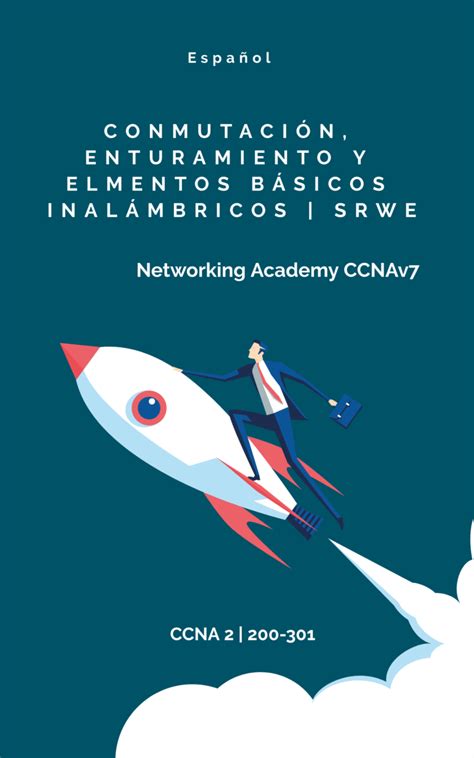 Libro Ccna 2 Srwe V7 200 301 EspaÑol Pdf