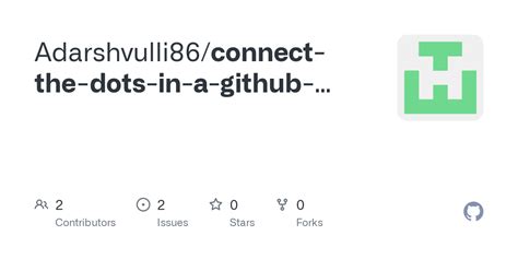 GitHub Adarshvulli Connect The Dots In A Github Repository