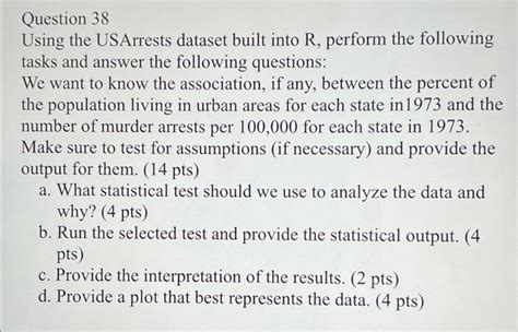 Solved Question 38 Using The Usarrests Dataset Built Into R