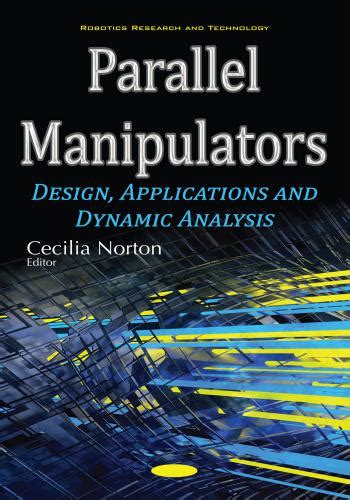 Parallel Manipulators Design Applications And Dynamic Analysis عالم الكتب