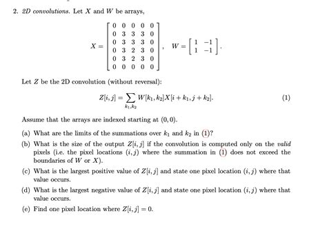 Solved 2 2d Convolutions Let X And W Be Arrays
