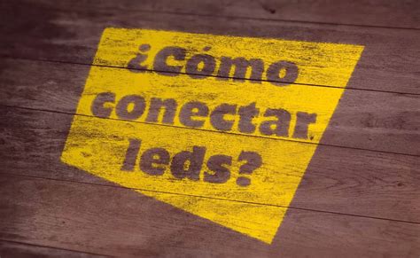 Cómo Conectar Un Led A Un Motor Para Principiantes Motorba