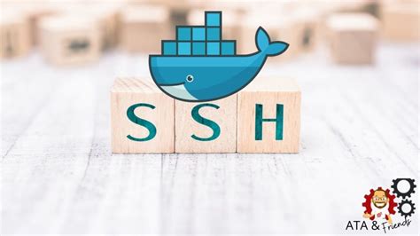 How To SSH Into Docker Containers Step By Step