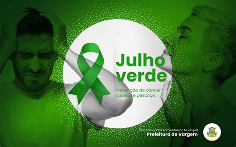 Julho Verde Prevenção Do Câncer De Cabeça E Pescoço Rd Comunicação