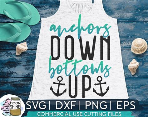 Anchors Down Bottoms Up Svg Dxf Eps Png Trong 2024