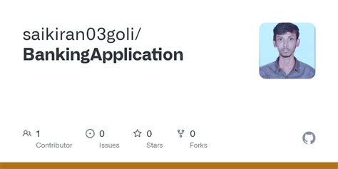 GitHub Saikiran03goli BankingApplication