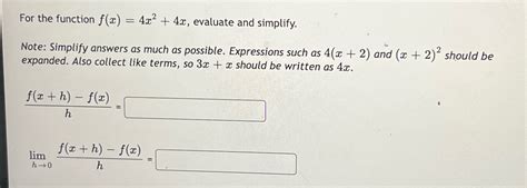 solved for the function f x 4x2 4x ﻿evaluate and