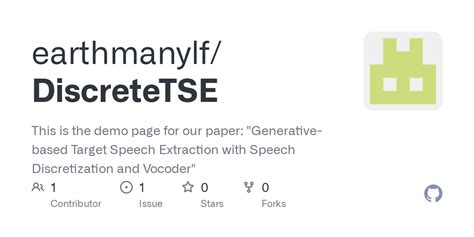 GitHub Earthmanylf DiscreteTSE This Is The Demo Page For Our Paper Generative Based Target