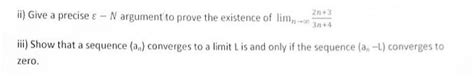 solved ii give a precise ε−n argument to prove the