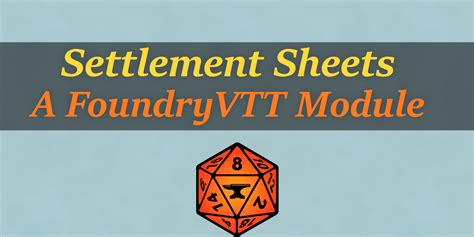 Github Veilzasettlement Sheets A Foundryvtt Module To Help Keep Track Of Settlement Statistics