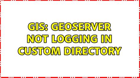 Gis Geoserver Not Logging In Custom Directory Youtube