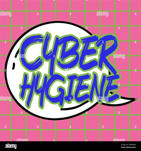 Text Caption Presenting Cyber Hygiene Business Idea Steps That Computer Users Take To Improve
