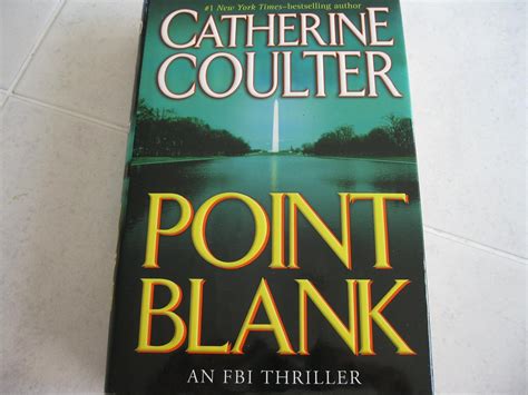 Point Blank (FBI Thriller, 10): Coulter, Catherine: 9780399153228: Amazon.com: Books