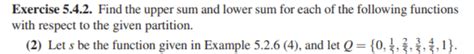 Solved Exercise 542 Find The Upper Sum And Lower Sum For