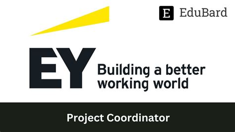 EY Hiring Graduates For Project Coordinator Commerce Science Arts