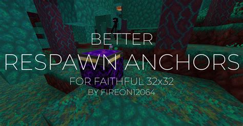 Faithful Better Respawn Anchors 32x Minecraft Texture Pack
