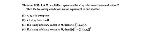 Solved Theorem 8 32 Let H Be A Hilbert Space And Let Be An